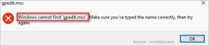 gpedit. msc Not Found on Windows 11/10 [Fixed]