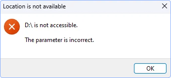 Fix “The Parameter Is Incorrect | Drive Is Not Accessible” Error